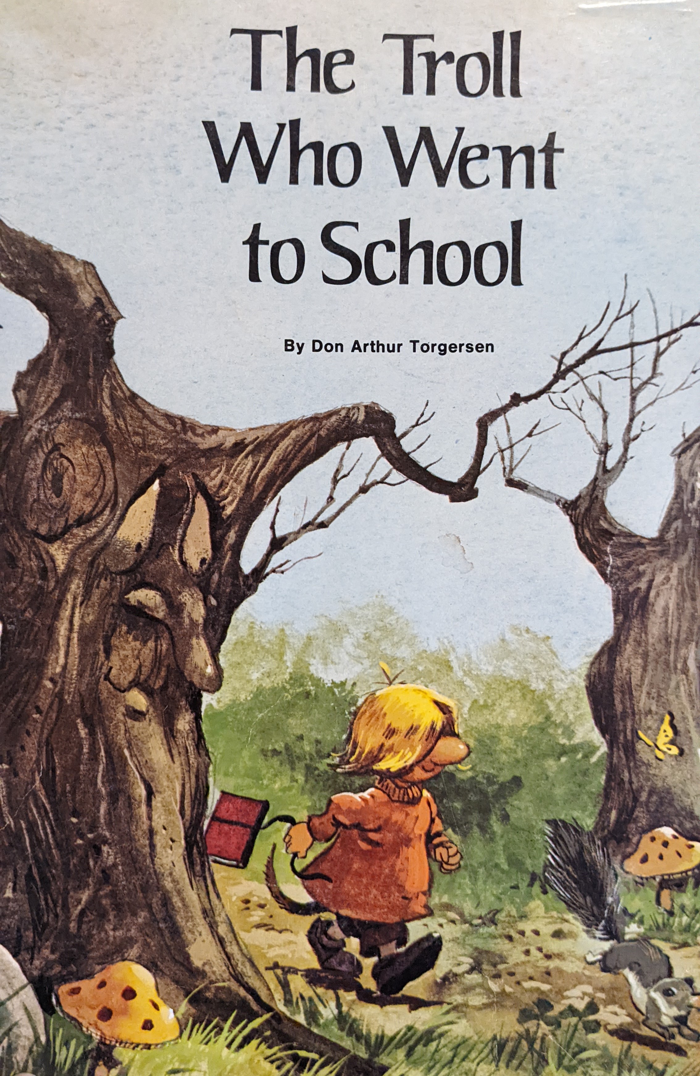 The troll who went to school by Don Arthur Torgersen | Goodreads
