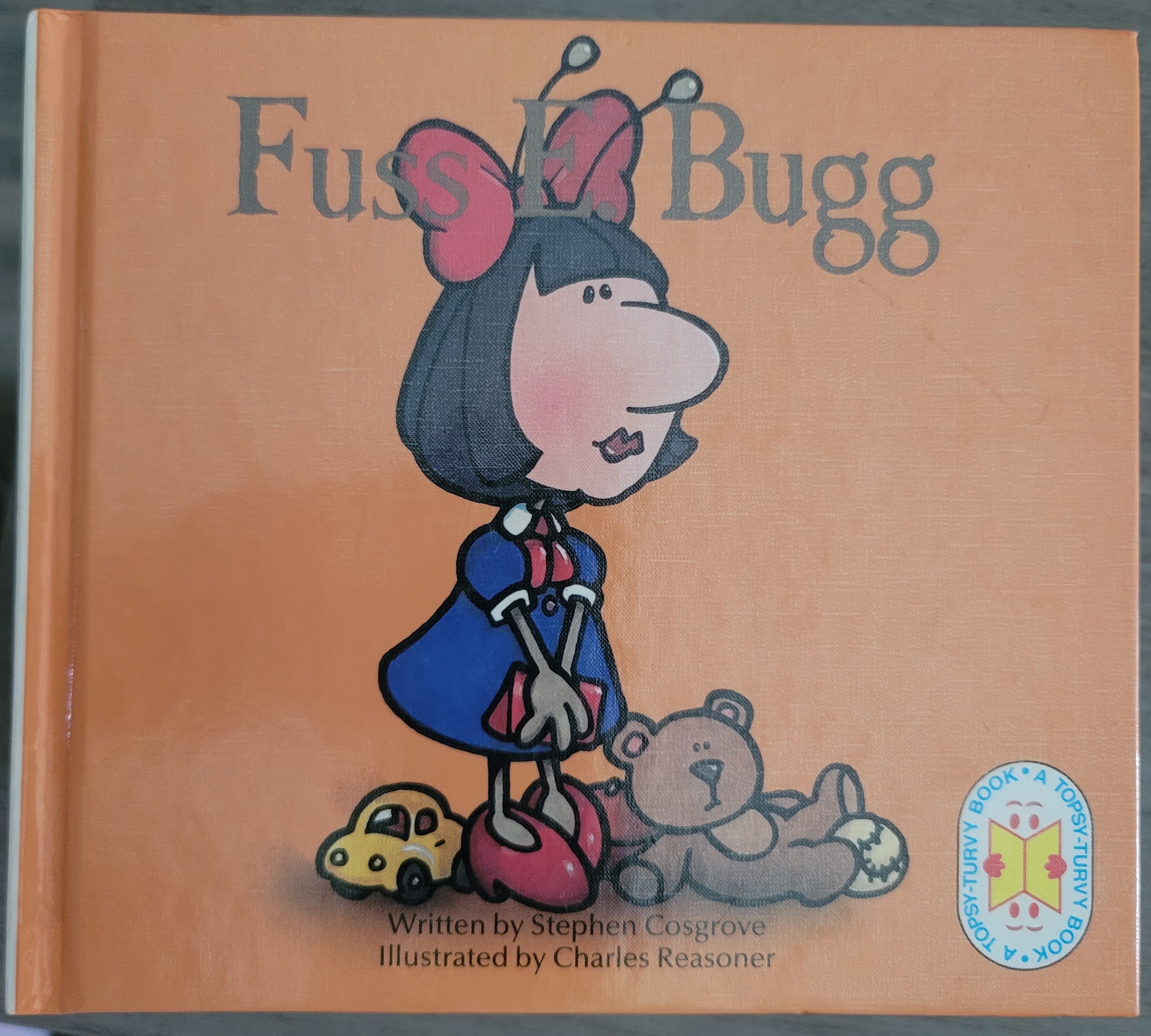 Flitter Fly / Fuss E Bugg by Stephen Cosgrove | Goodreads