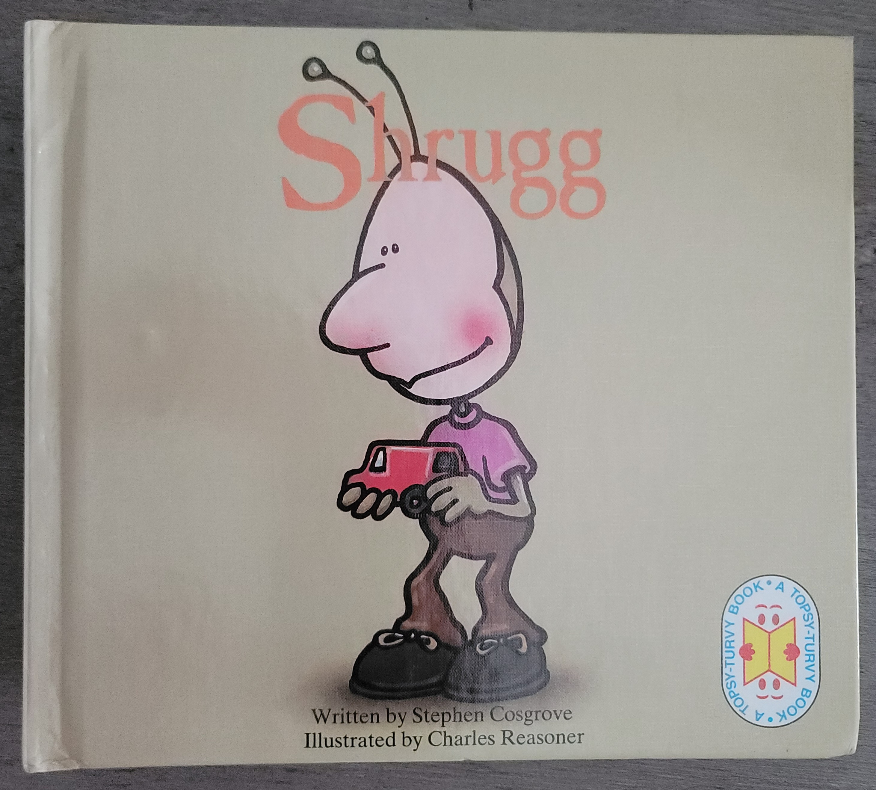 Fibberbugg / Shrugg by Stephen Cosgrove | Goodreads