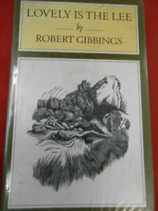 Lovely is the Lee by Robert Gibbings | Goodreads