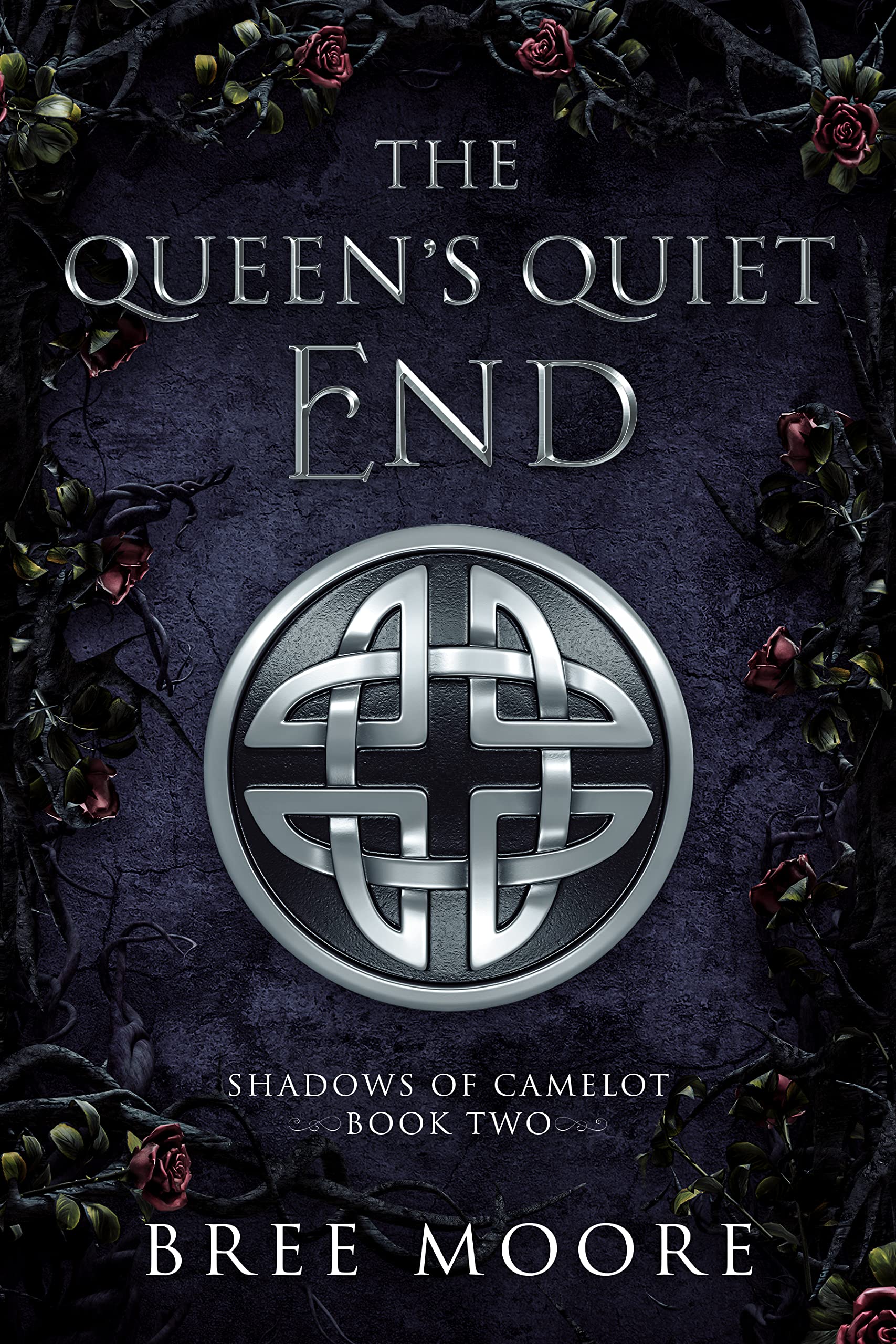 The Queen's Quiet End (Shadows of Camelot Book 2) by Bree Moore | Goodreads