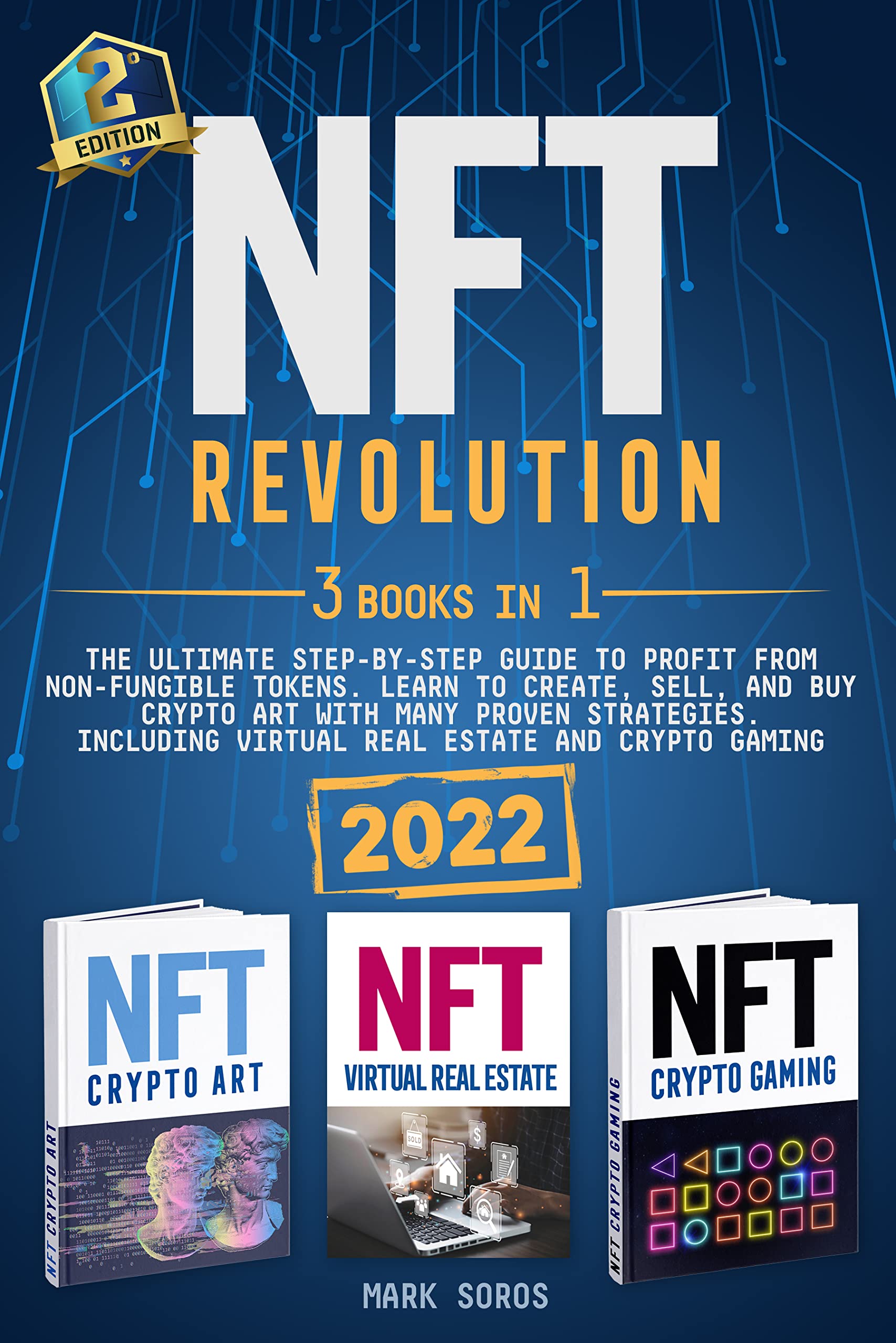 NFT Revolution: The Ultimate Step-By-Step Guide to Profit from Non-Fungible Tokens.Learn to ...