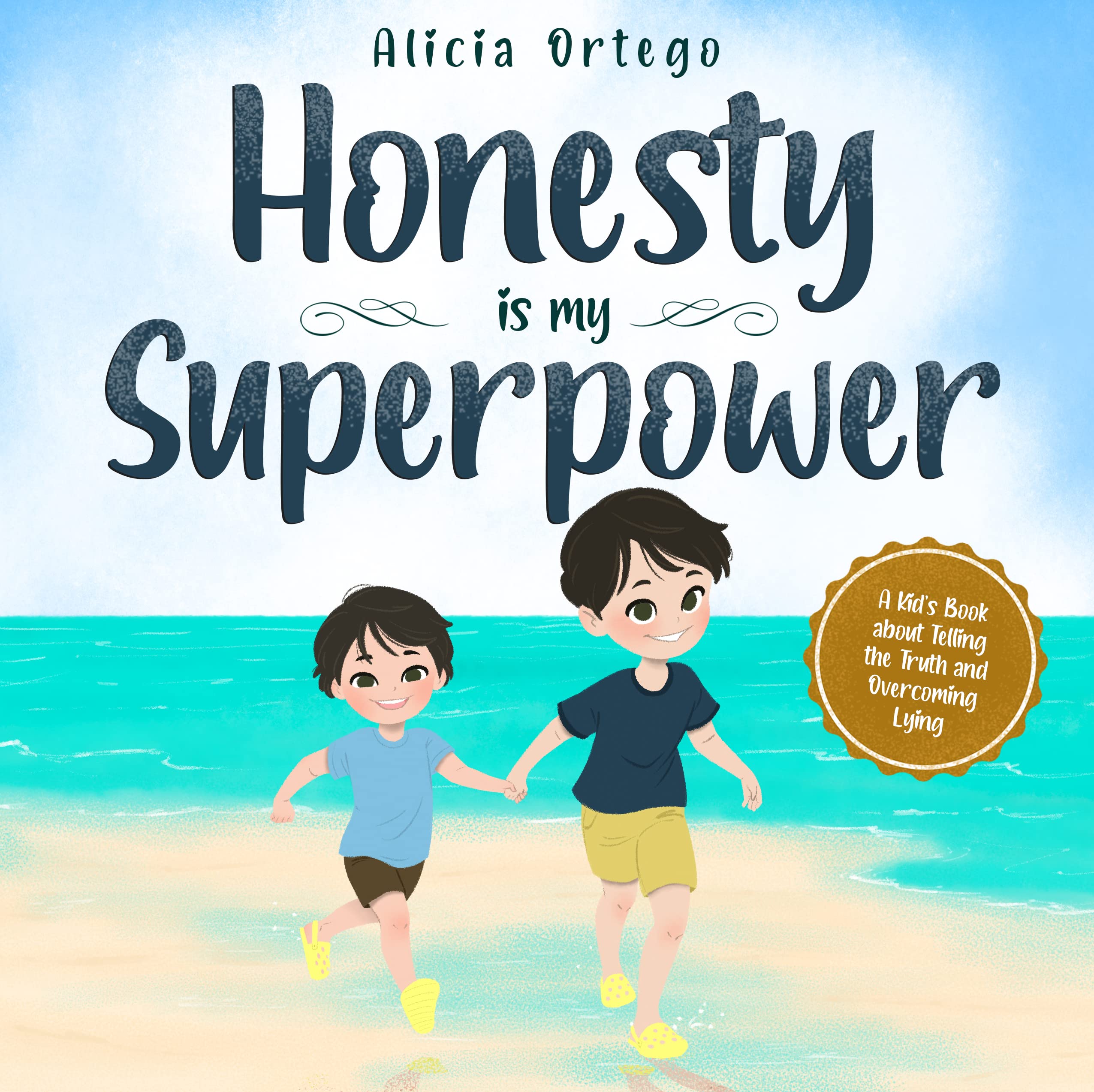 Honesty is my Superpower: A Kid’s Book about Telling the Truth and ...