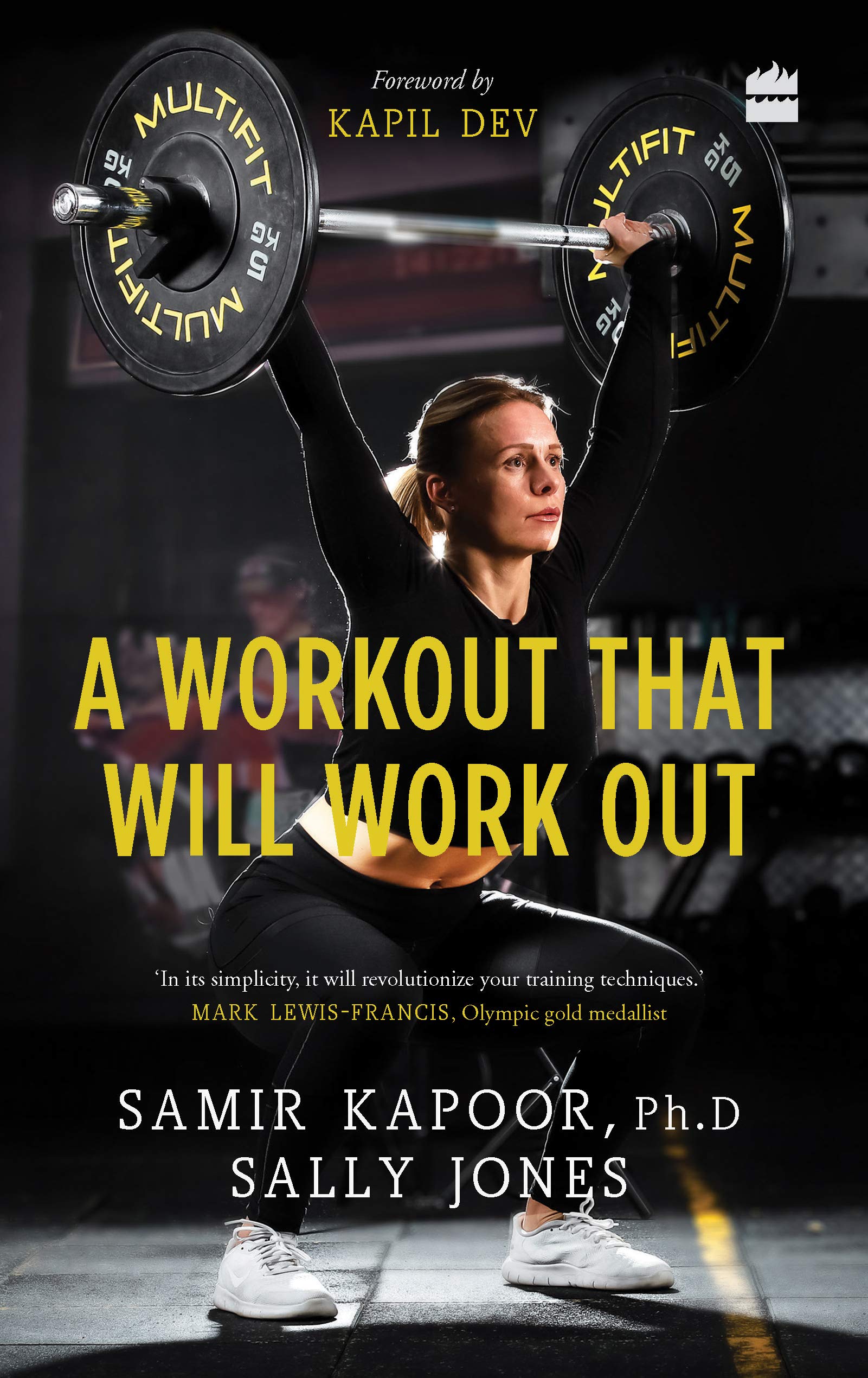 Workout that will work out by Samir Kapoor | Goodreads