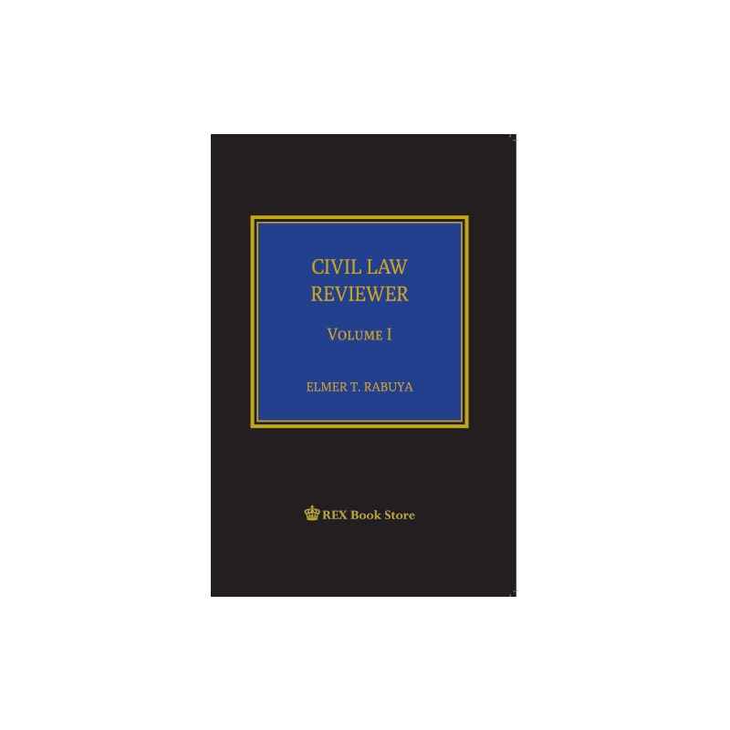Civil Law Reviewer Volume I by Elmer T. Rabuya | Goodreads