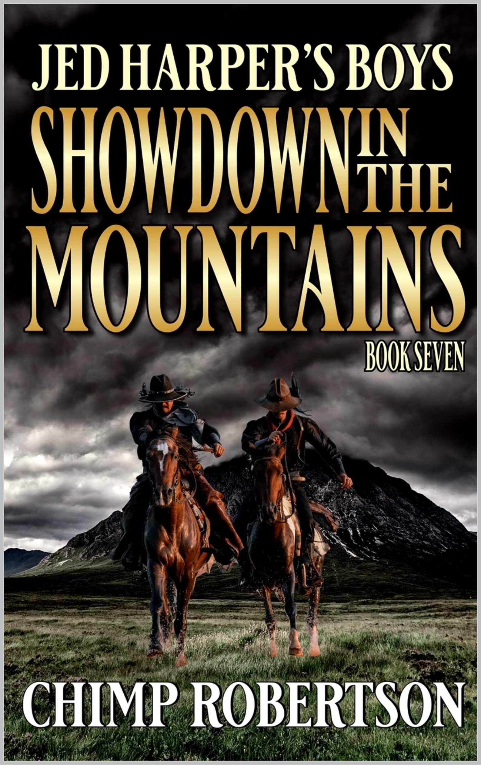 Jed Harper's Boys: Showdown In The Mountains: A Seventh Western ...