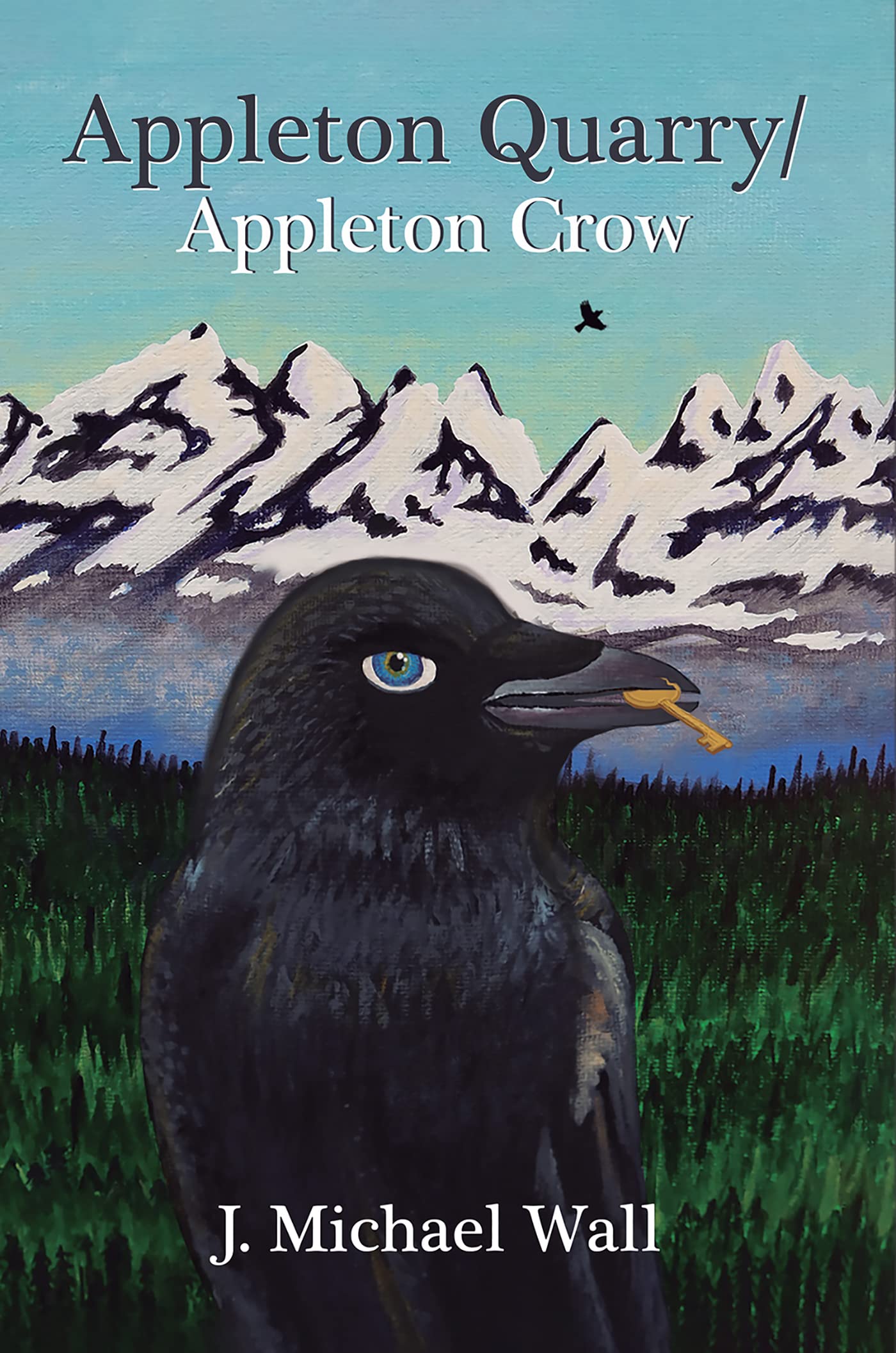 Appleton Quarry/Appleton Crow by J. Michael Wall | Goodreads
