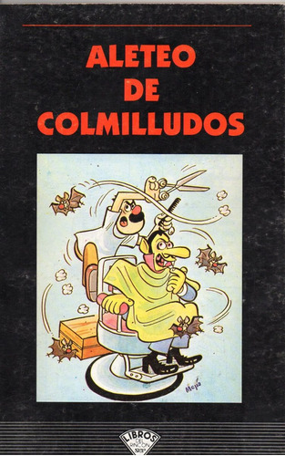Aleteo de colmilludos by Enrique Romo | Goodreads