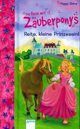 Reite, kleine Prinzessin by Poppy Shire | Goodreads