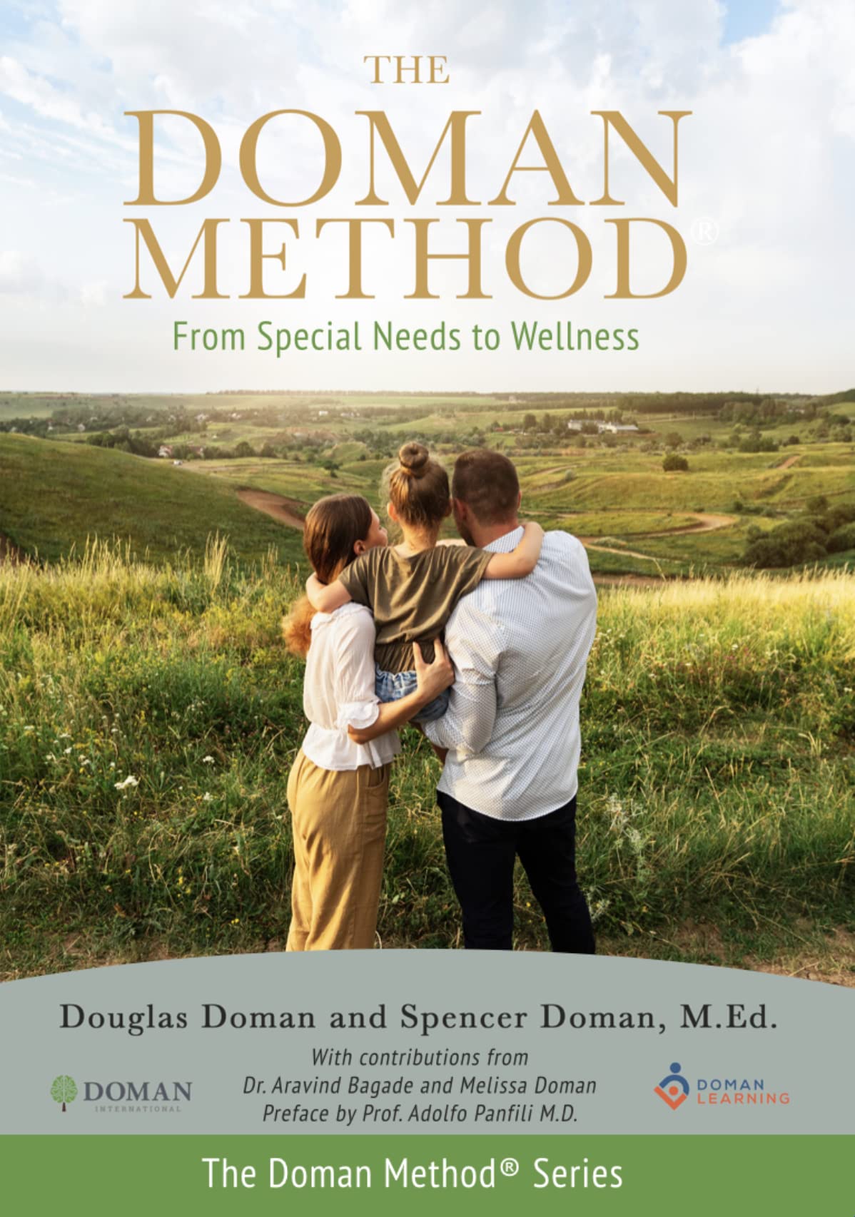The Doman Method: From Special Needs to Wellness by Spencer Doman ...