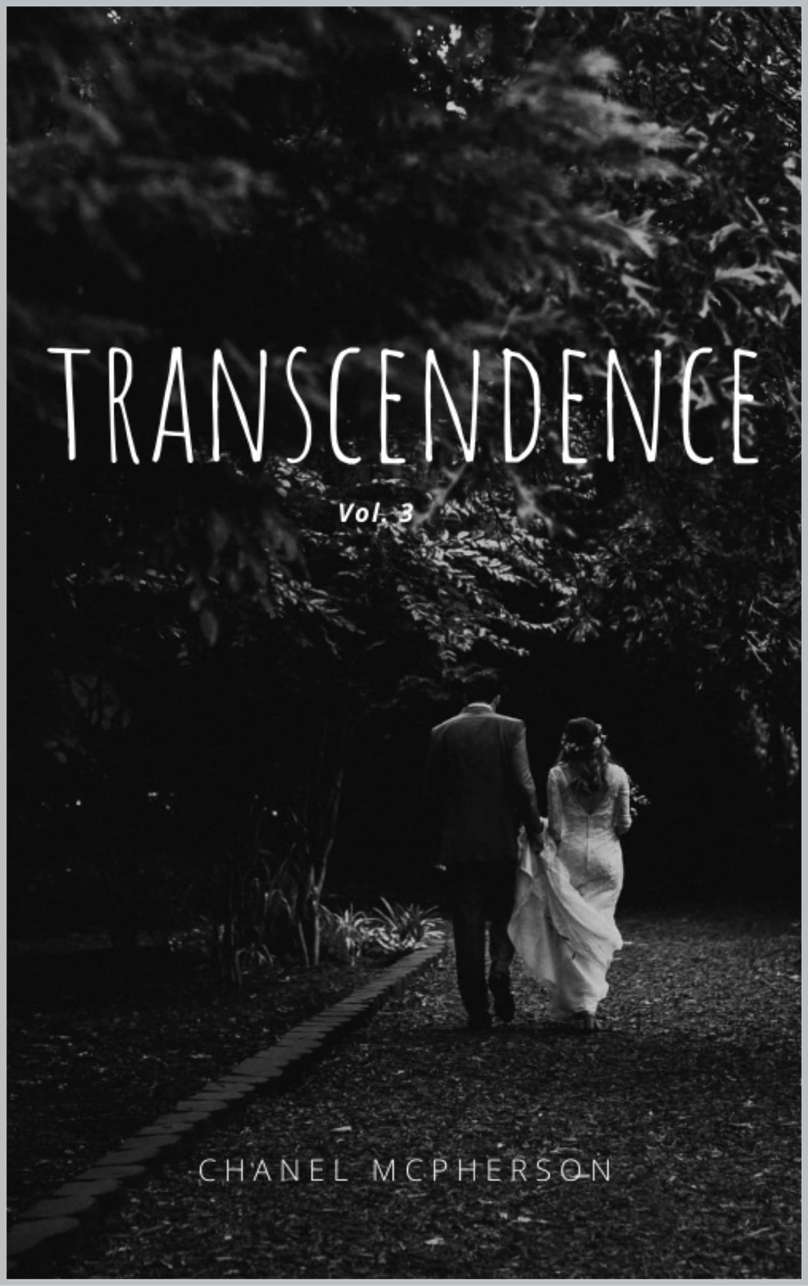 Transcendence : Vol. 3 by Chanel McPherson | Goodreads