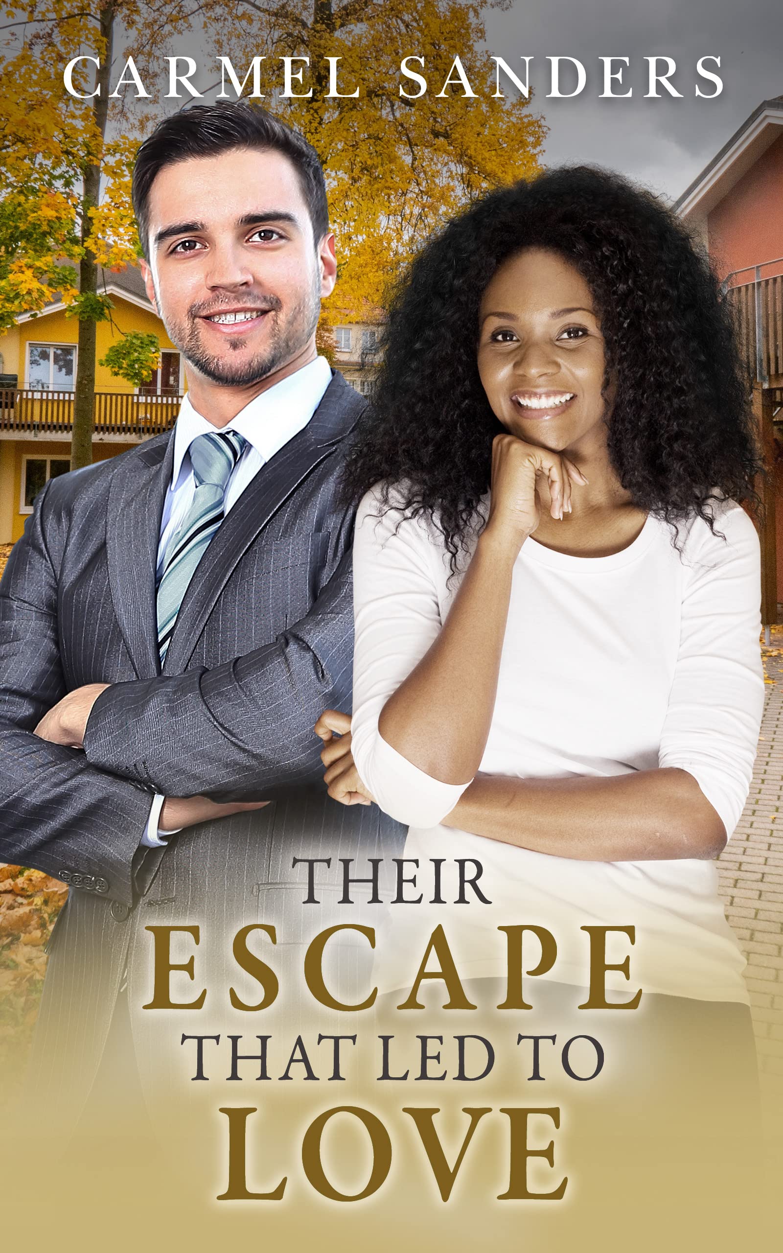 Their Escape That Led To Love (Love In Seattle #5) by Carmel Sanders ...