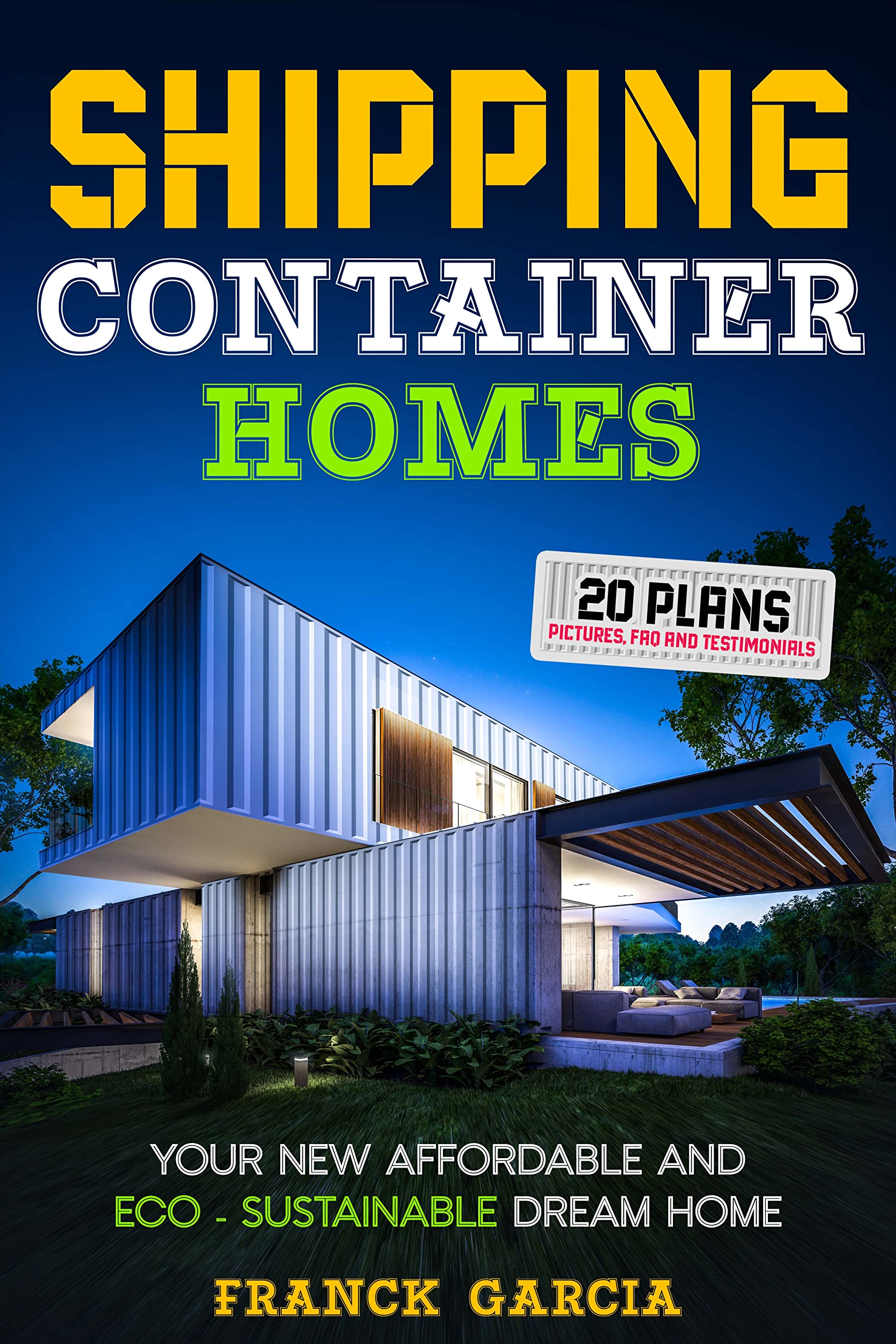 Shipping Container Homes: Your New Affordable And Eco-Sustainable Dream ...