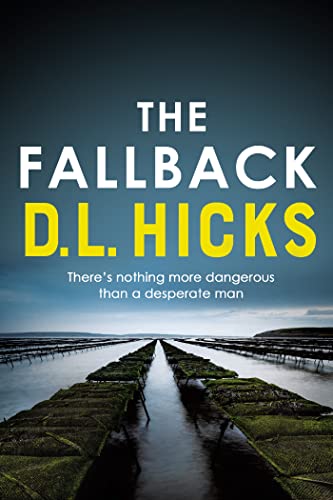 The Fallback by D.L. Hicks | Goodreads