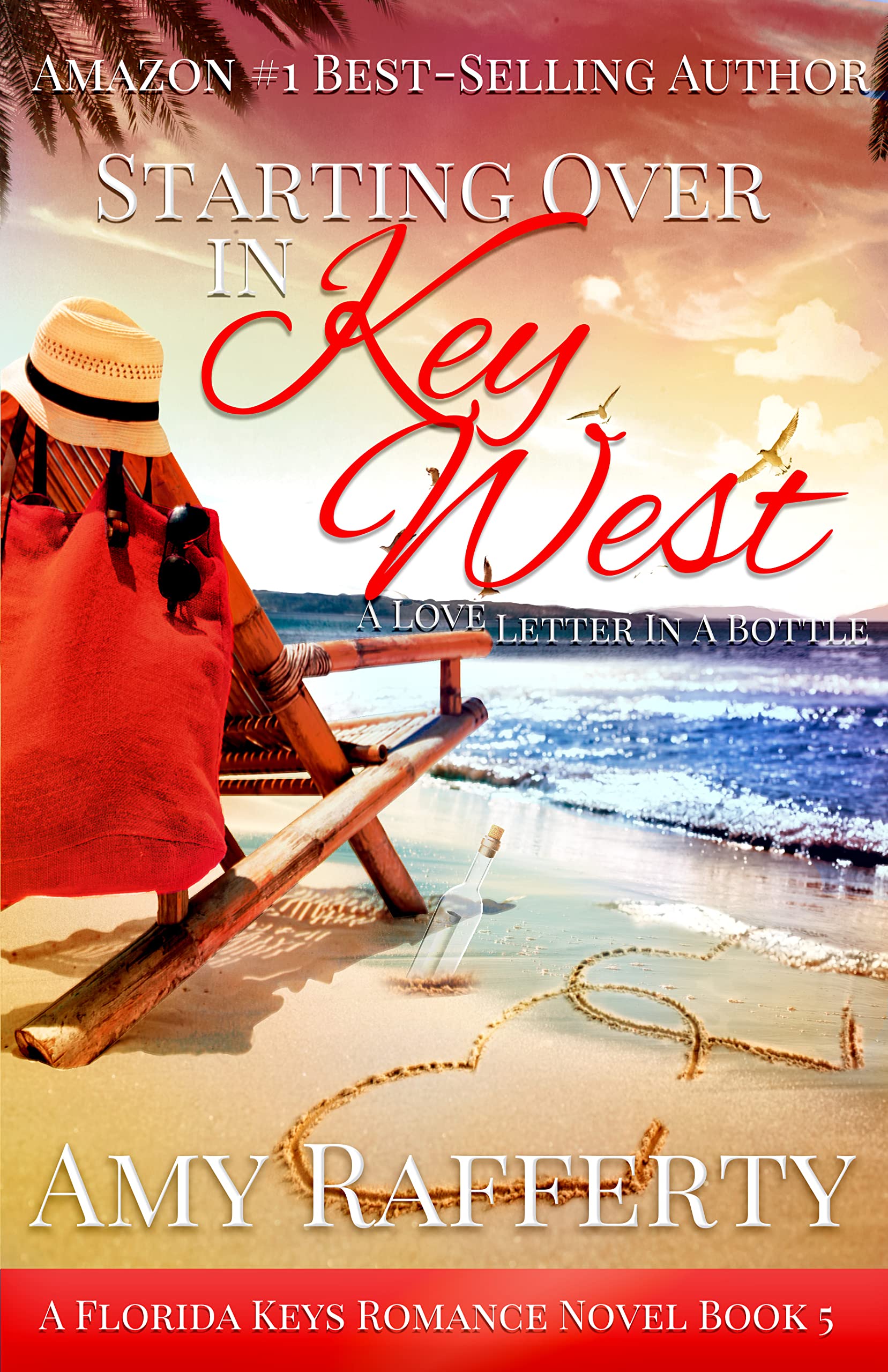 Starting Over In Key West: A Love Letter In A Bottle: Florida Keys ...