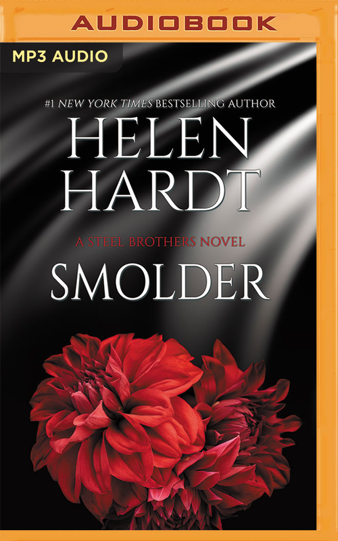 Smolder (The Steel Brothers Saga, 22) by Helen Hardt | Goodreads