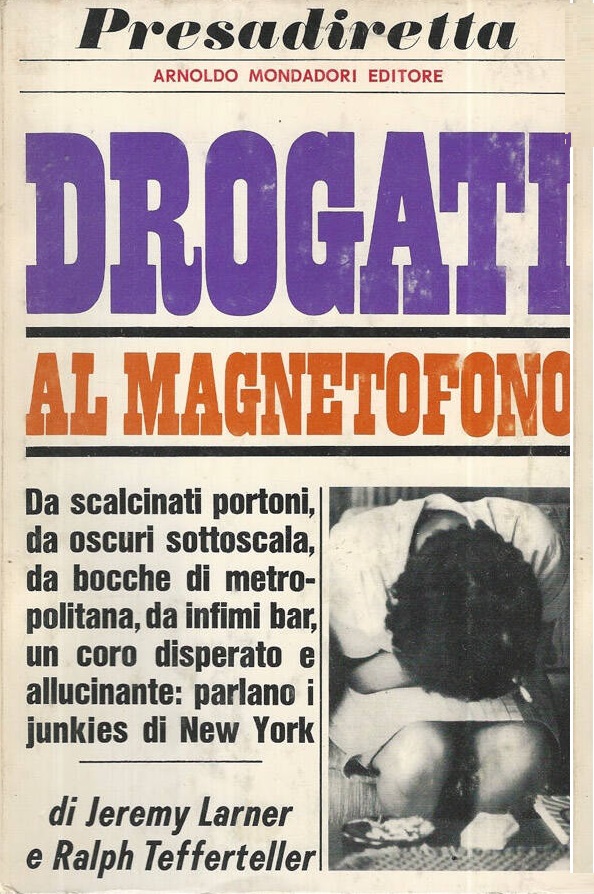 Drogati al magnetofono by Jeremy Larner | Goodreads