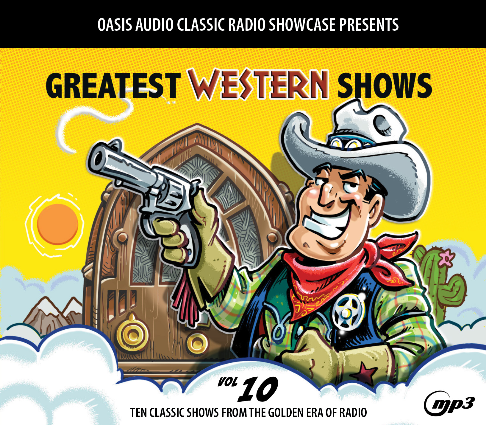 Greatest Western Shows, Volume 10: Ten Classic Shows from the Golden ...