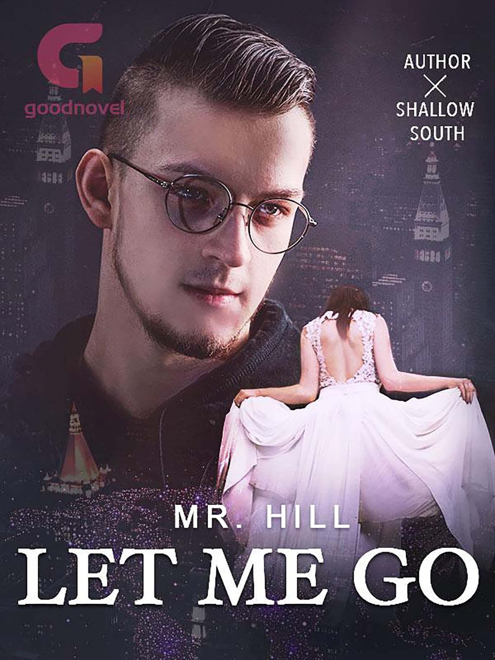 Let Me Go, Mr. Hill!:Book 1 by Shallow south | Goodreads