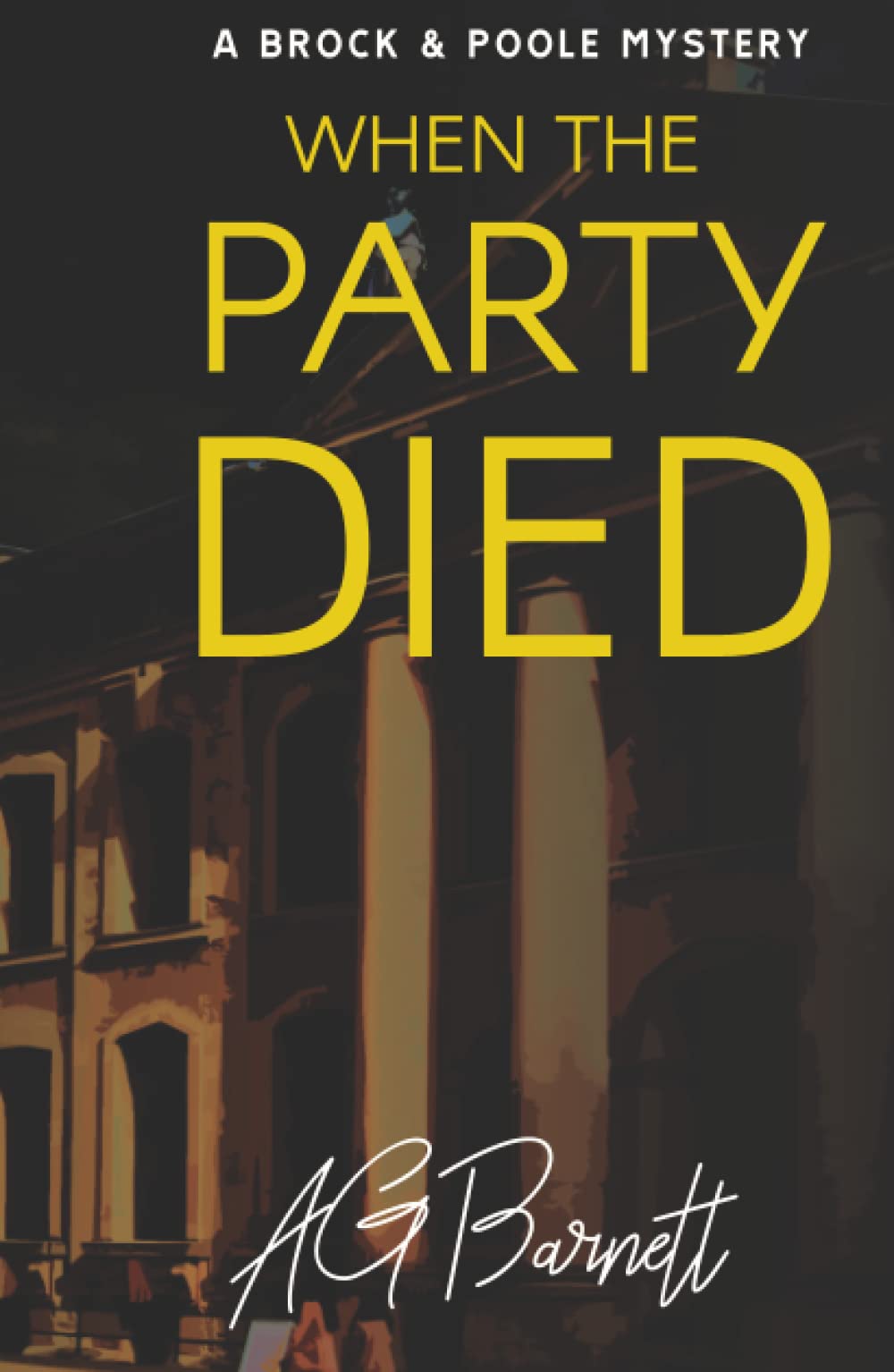 When The Party Died: An addictive British mystery detective series by A ...
