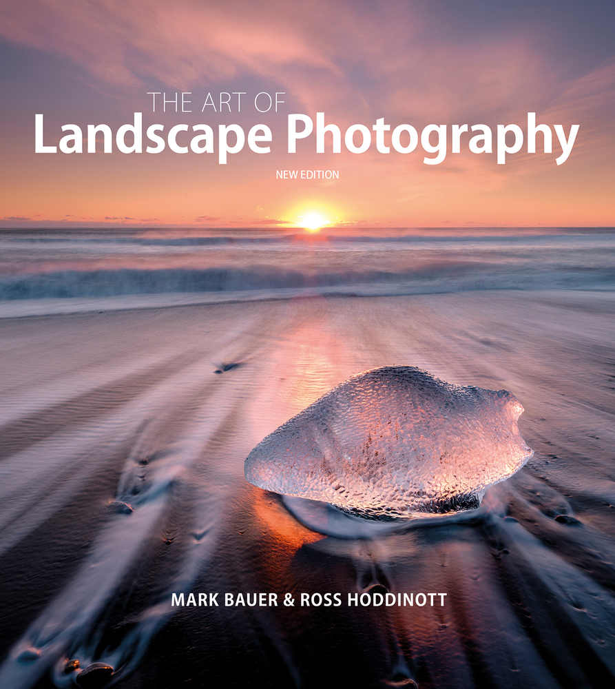 Art of Landscape Photography by Mark Bauer | Goodreads