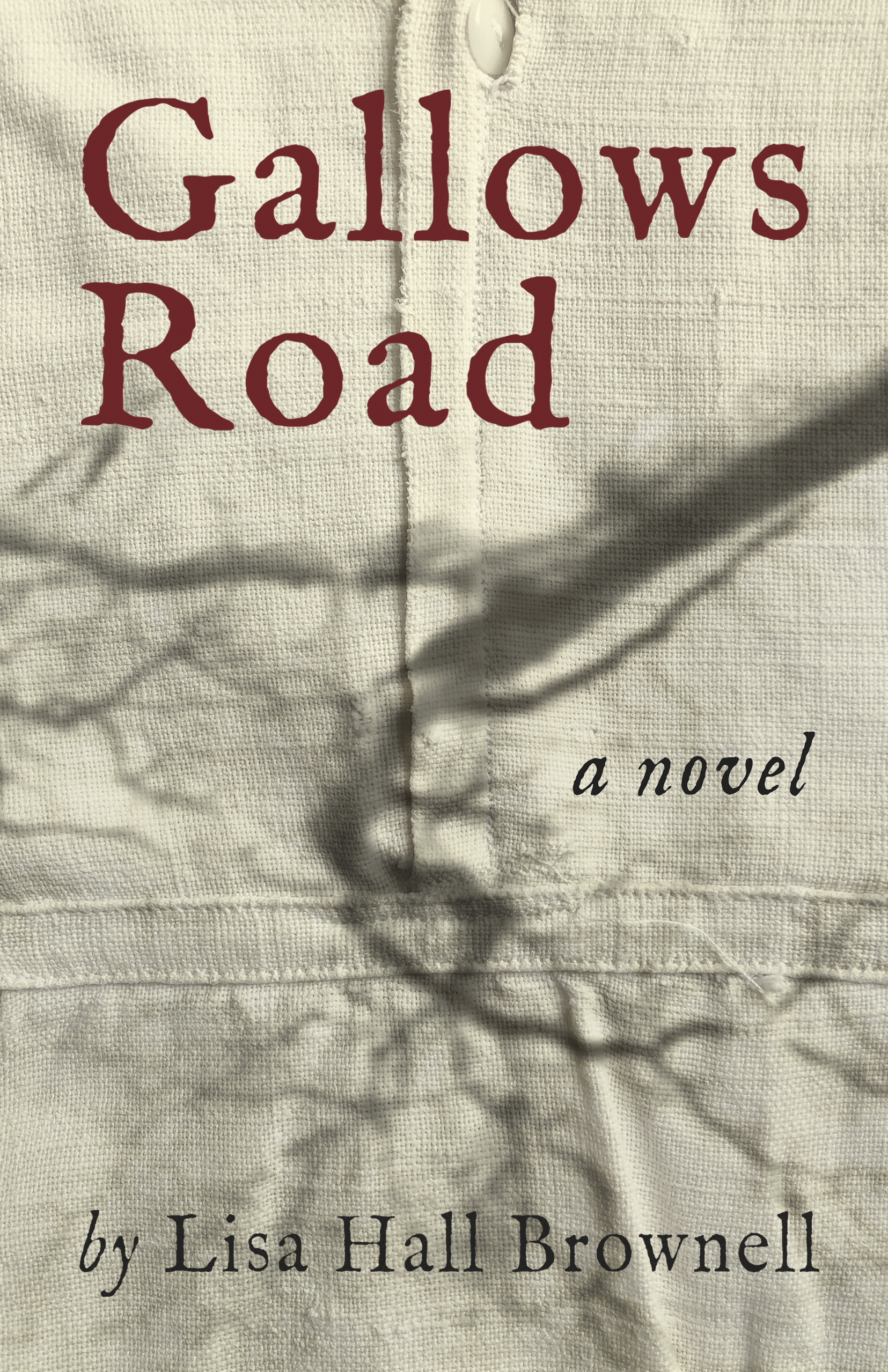 Gallows Road by Lisa Hall Brownell | Goodreads
