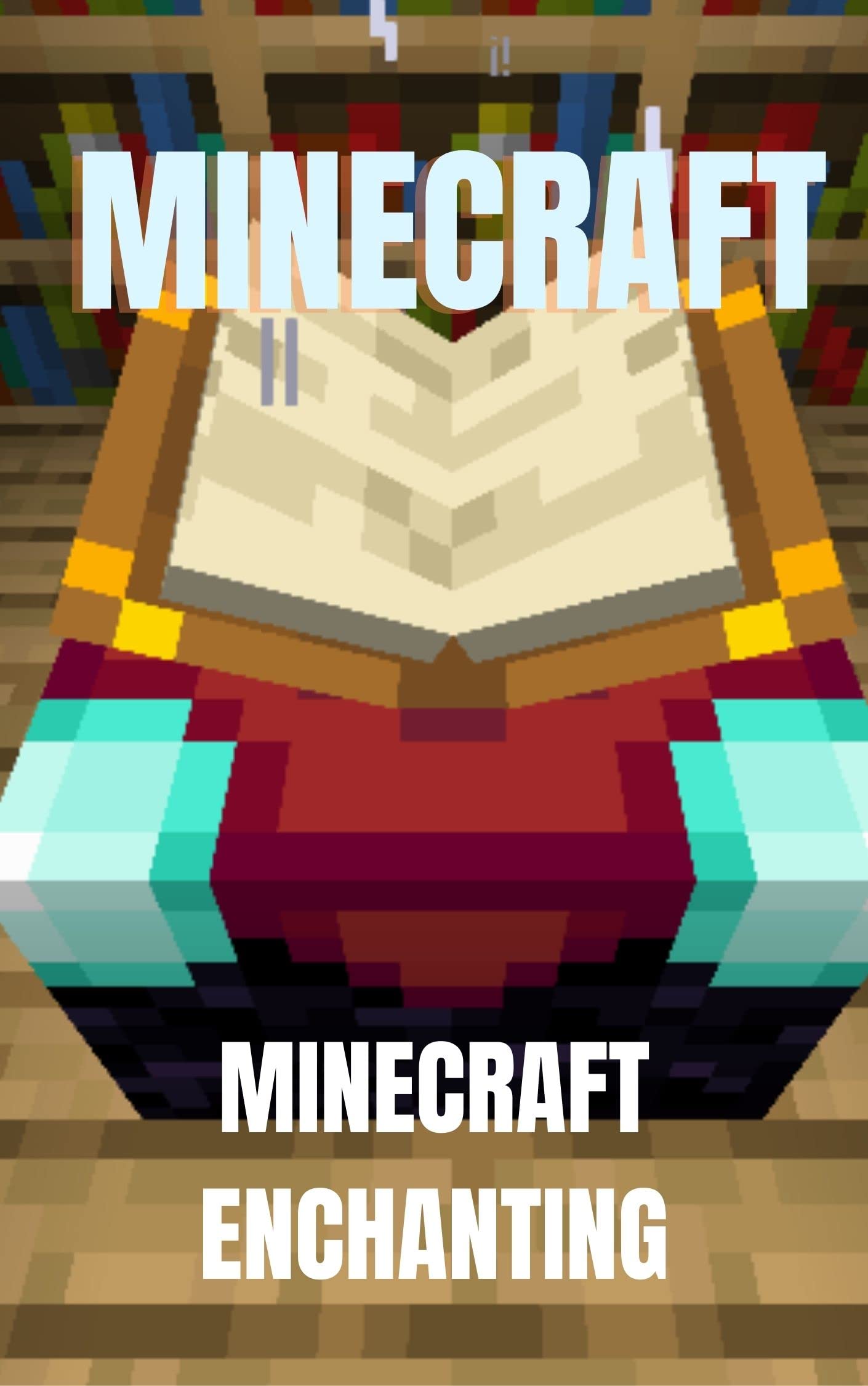 Minecraft Enchanting: Machanic augments amor, tools by Jasen Brook ...