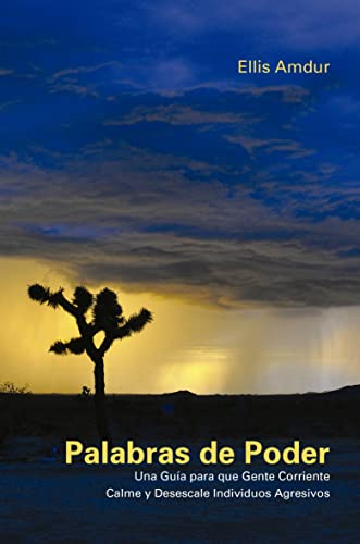 Palabras de poder: Una Guía para que Gente Corriente Calme y Desescale ...