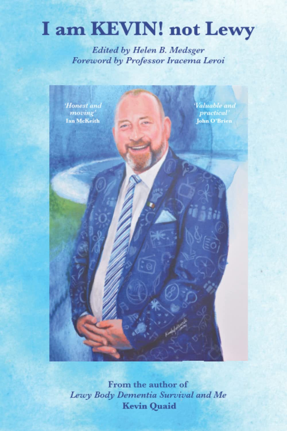 I am KEVIN! not Lewy by Mr Kevin P Quaid | Goodreads