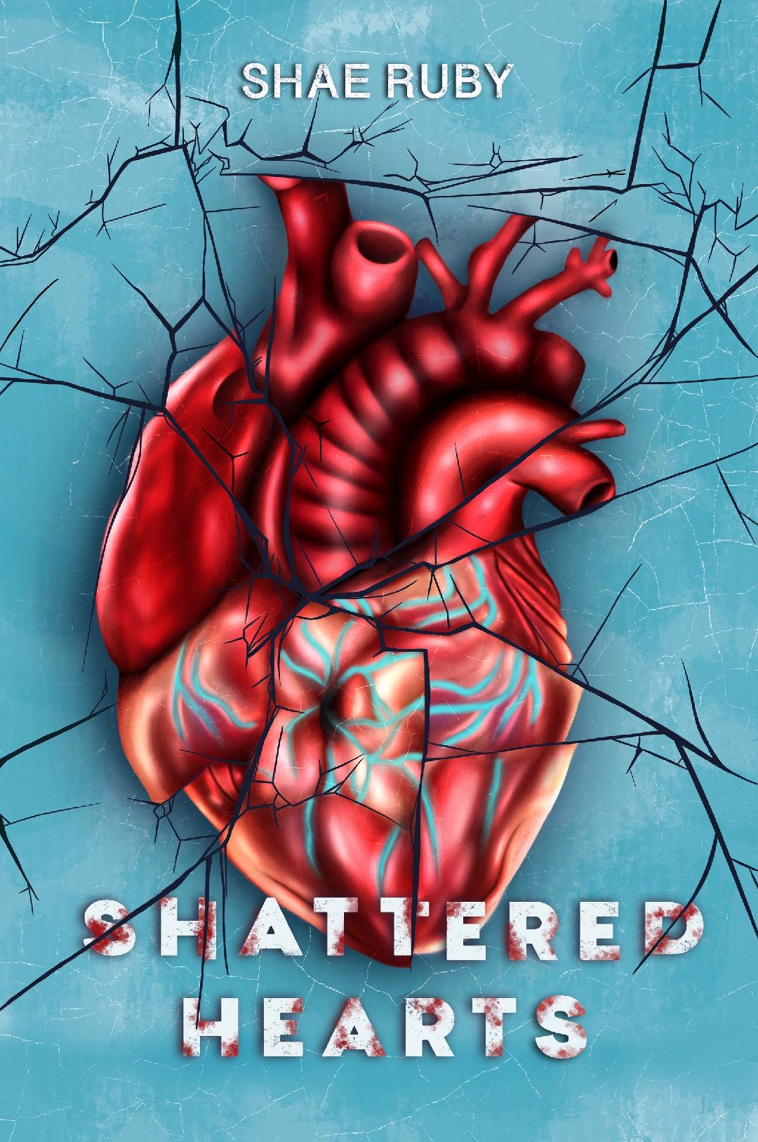 Shattered Hearts by Shae Ruby | Goodreads