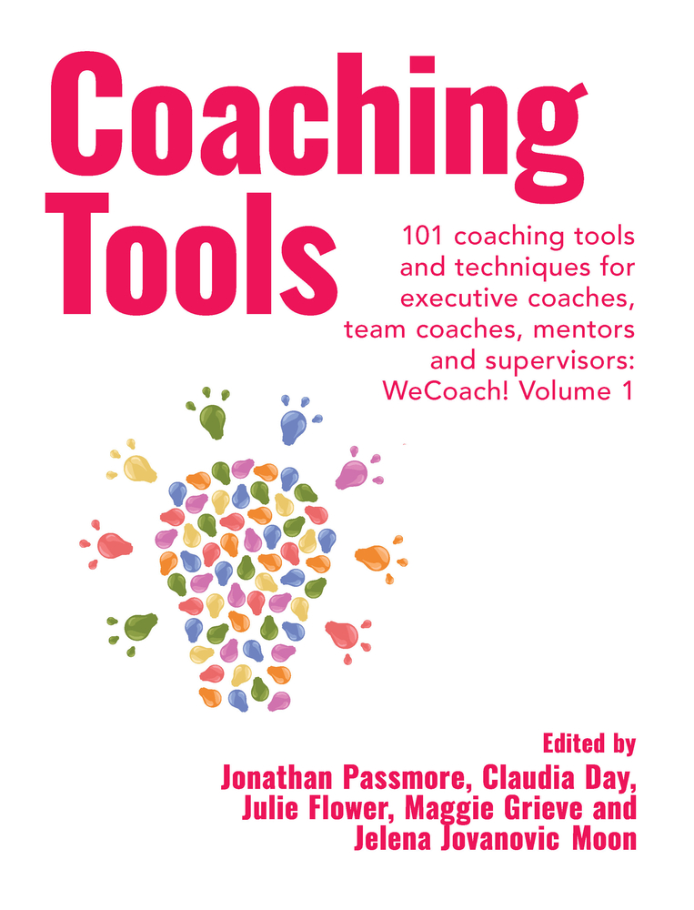 Coaching Tools: 101 coaching tools and techniques for executive coaches ...