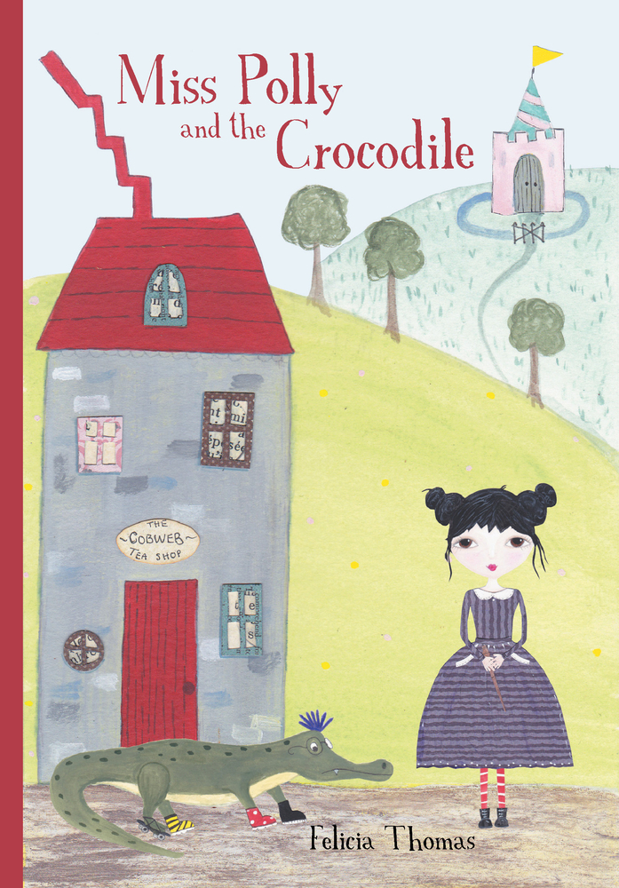 Miss Polly and the Crocodile by Felicia Thomas | Goodreads