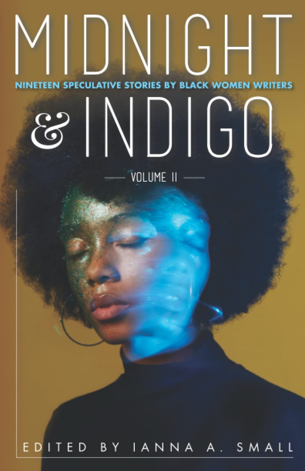 midnight & indigo: Nineteen Speculative Stories by Black Women Writers ...