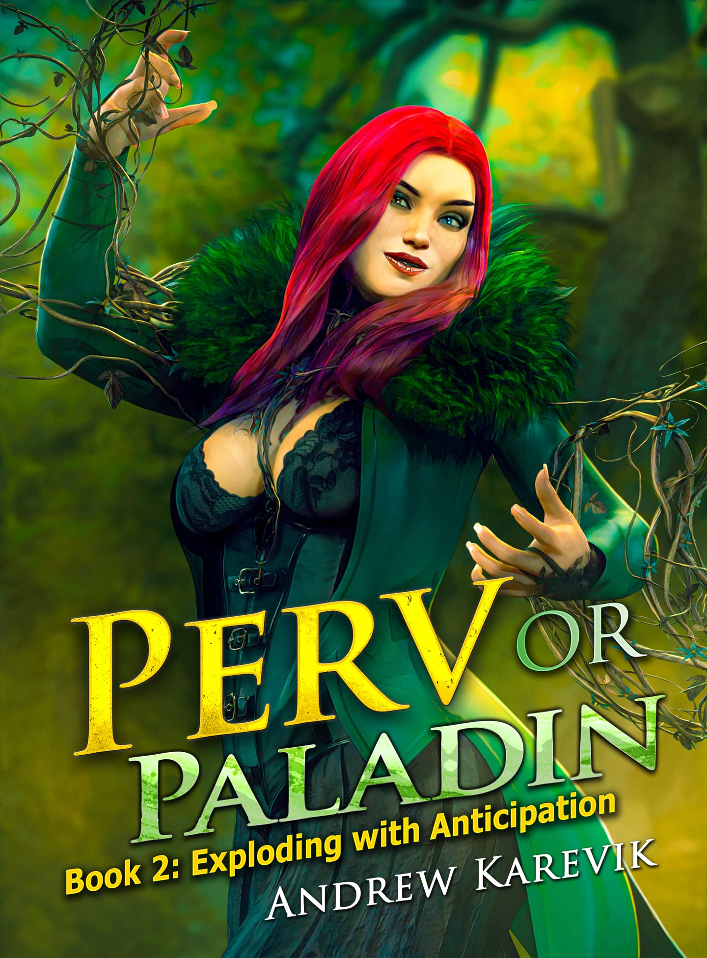 Perv or Paladin 2 (Perilous Pursuits, #2) by Andrew Karevik | Goodreads