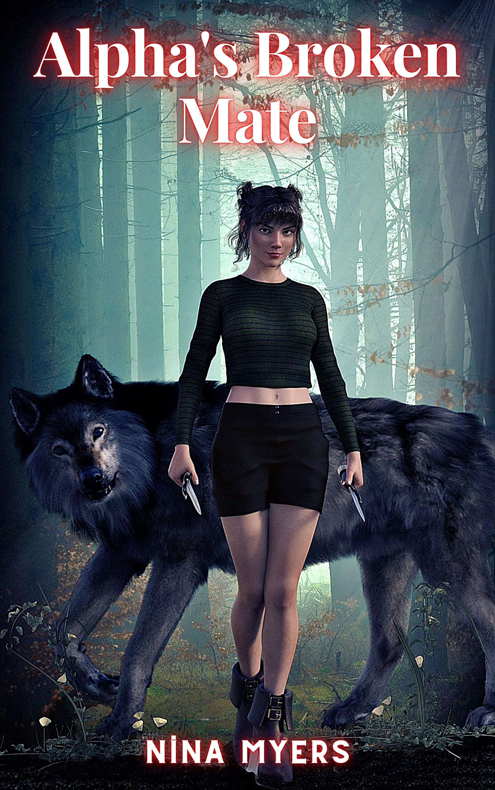 Alpha's Broken Mate by Nina Myers | Goodreads