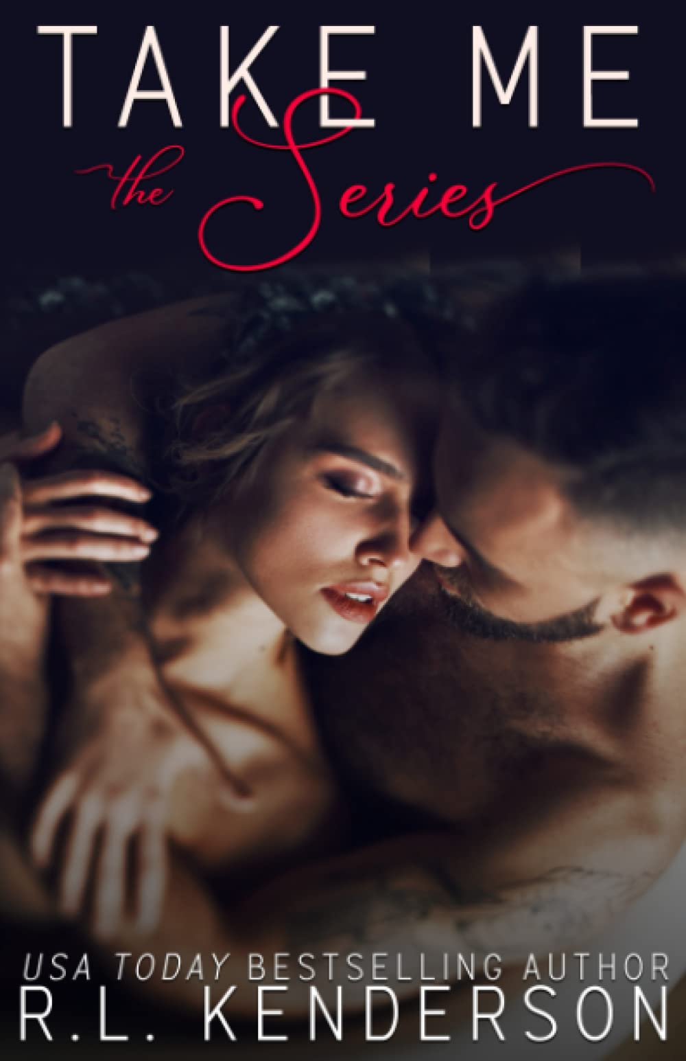 Take Me by R.L. Kenderson | Goodreads