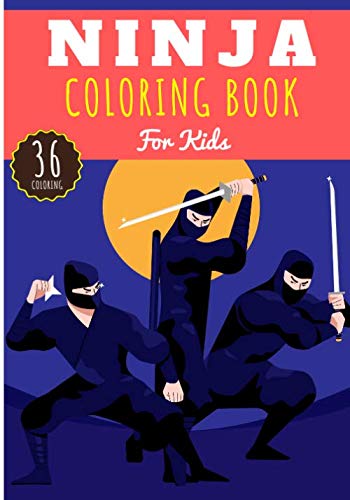 Ninja Coloring Book: For Kids Girl & Boy | Kids Coloring Book with 36 ...