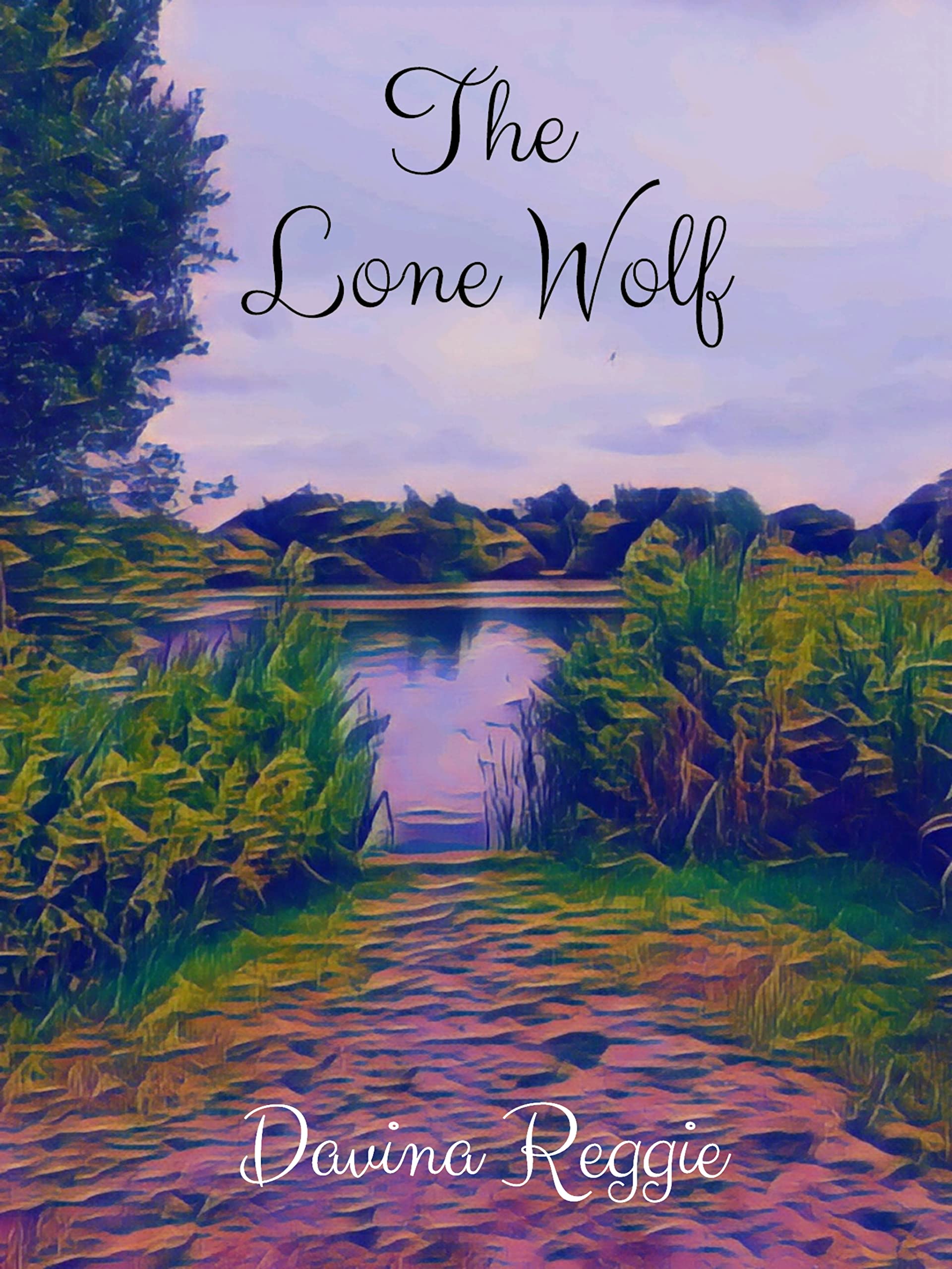 The Lone Wolf by Davina Reggie | Goodreads