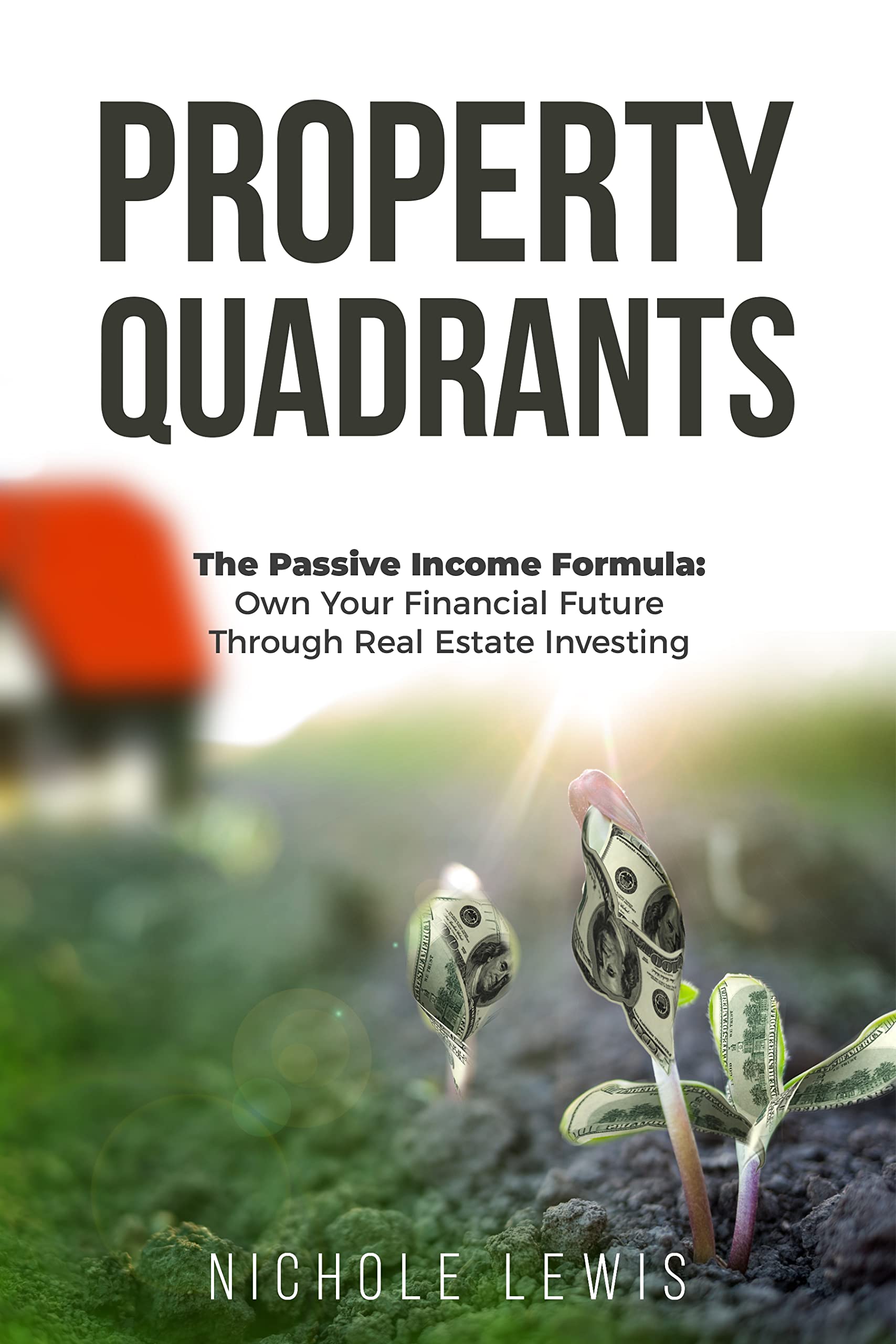 Property Quadrants: The Passive Income Formula - Own Your Financial ...