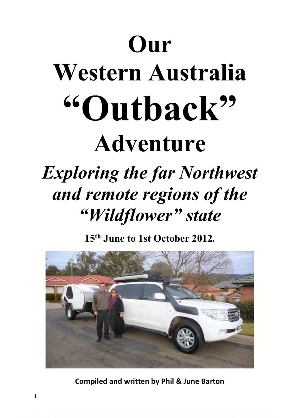 OUR WESTERN AUSTRLIAN OUTBACK ADVENTURE: Touring Western Australia by ...