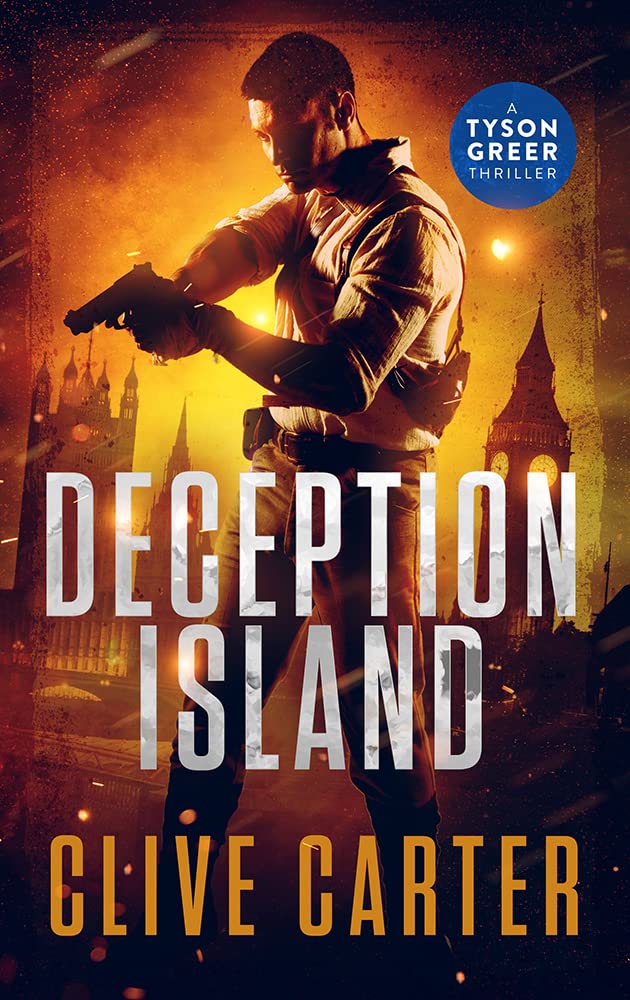 Deception Island (Tyson Greer Book 2) by Clive Carter | Goodreads