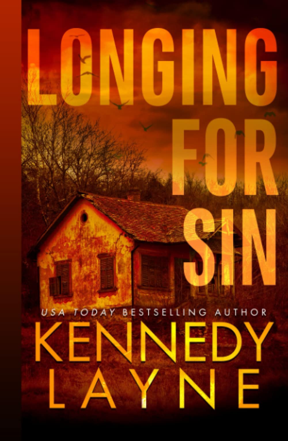 Longing for Sin by Kennedy Layne | Goodreads