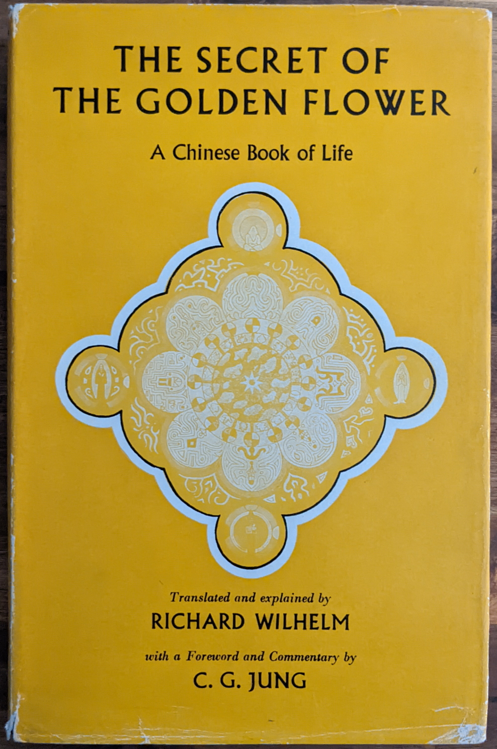 The Secret of the Golden Flower: A Chinese Book of Life by Richard ...