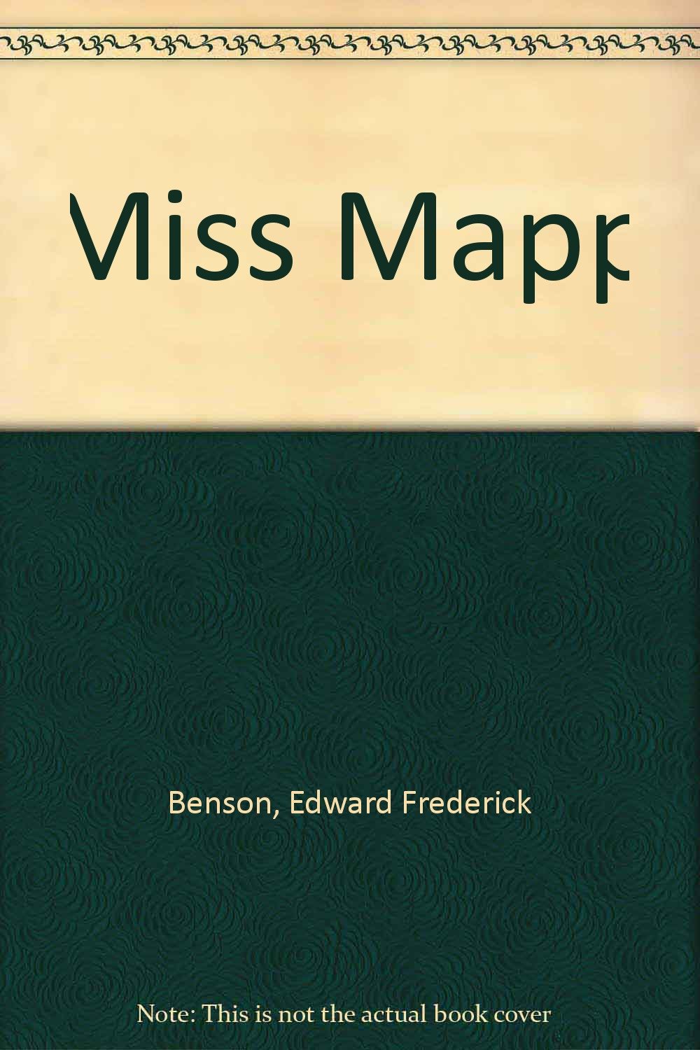 Miss Mapp by E.F. Benson | Goodreads