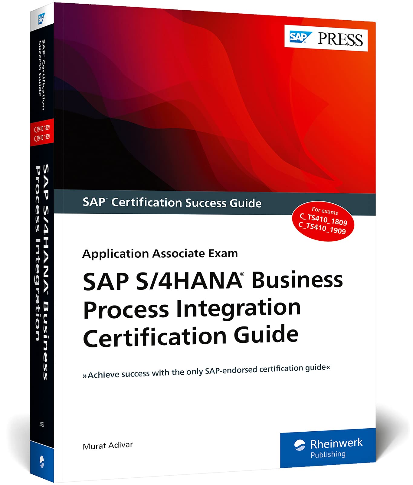 SAP S/4HANA Business Process Integration Certification Guide ...