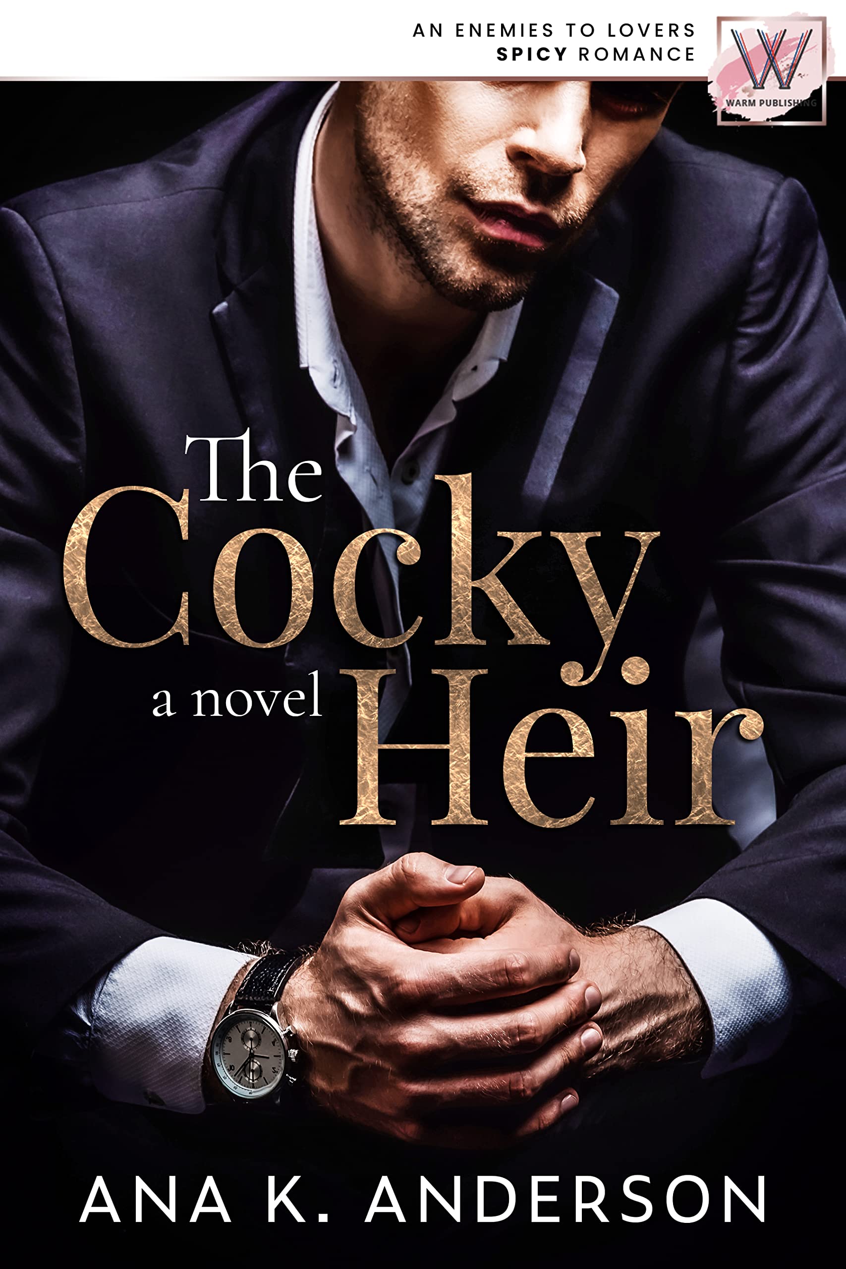 The Cocky Heir by Ana K. Anderson | Goodreads