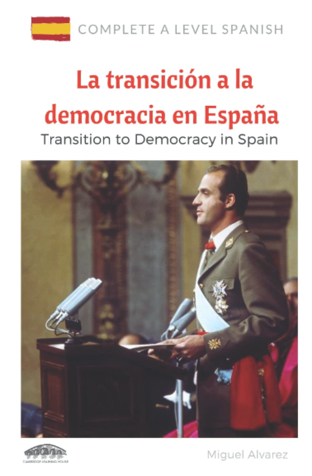 A Level Spanish: La transición a la democracia en España: Transition to ...