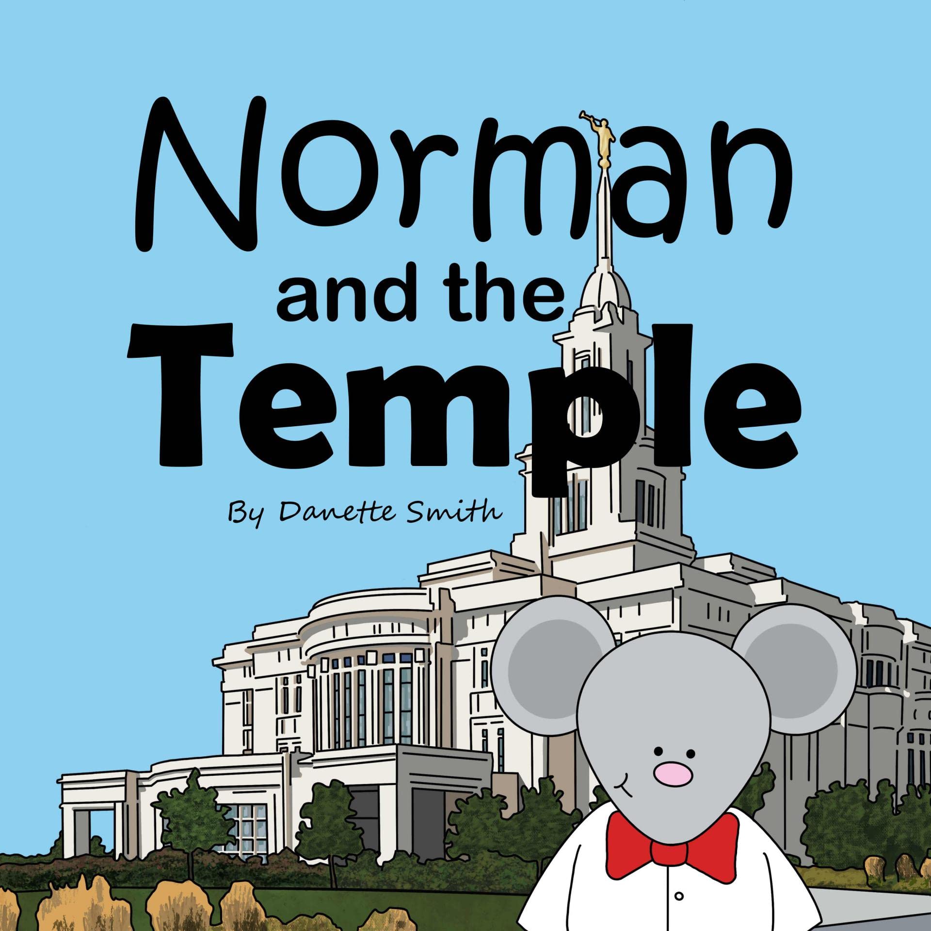 Norman and the Temple by Danette Smith | Goodreads