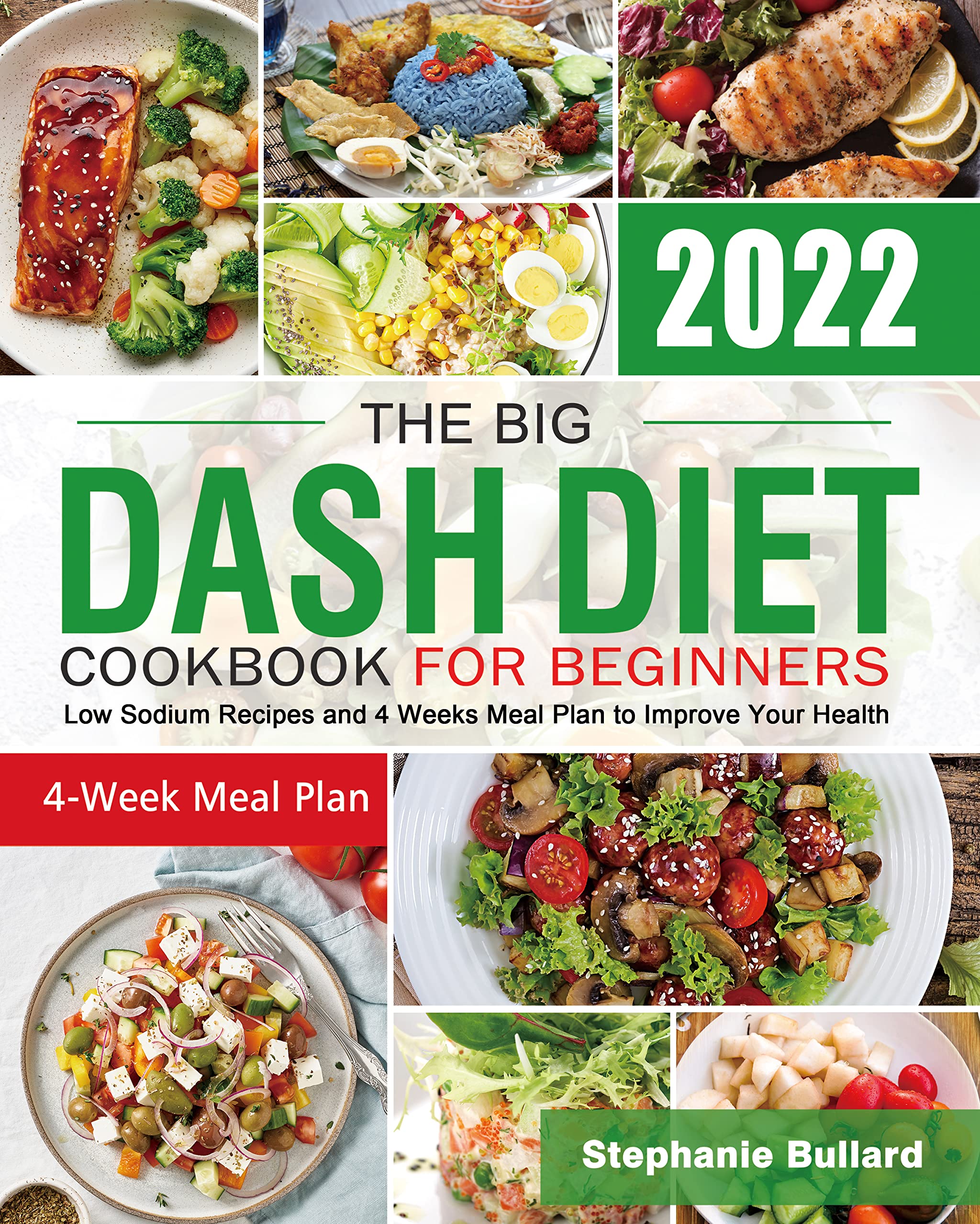 The Big Dash Diet Cookbook for Beginners: Low Sodium Recipes and 4 ...