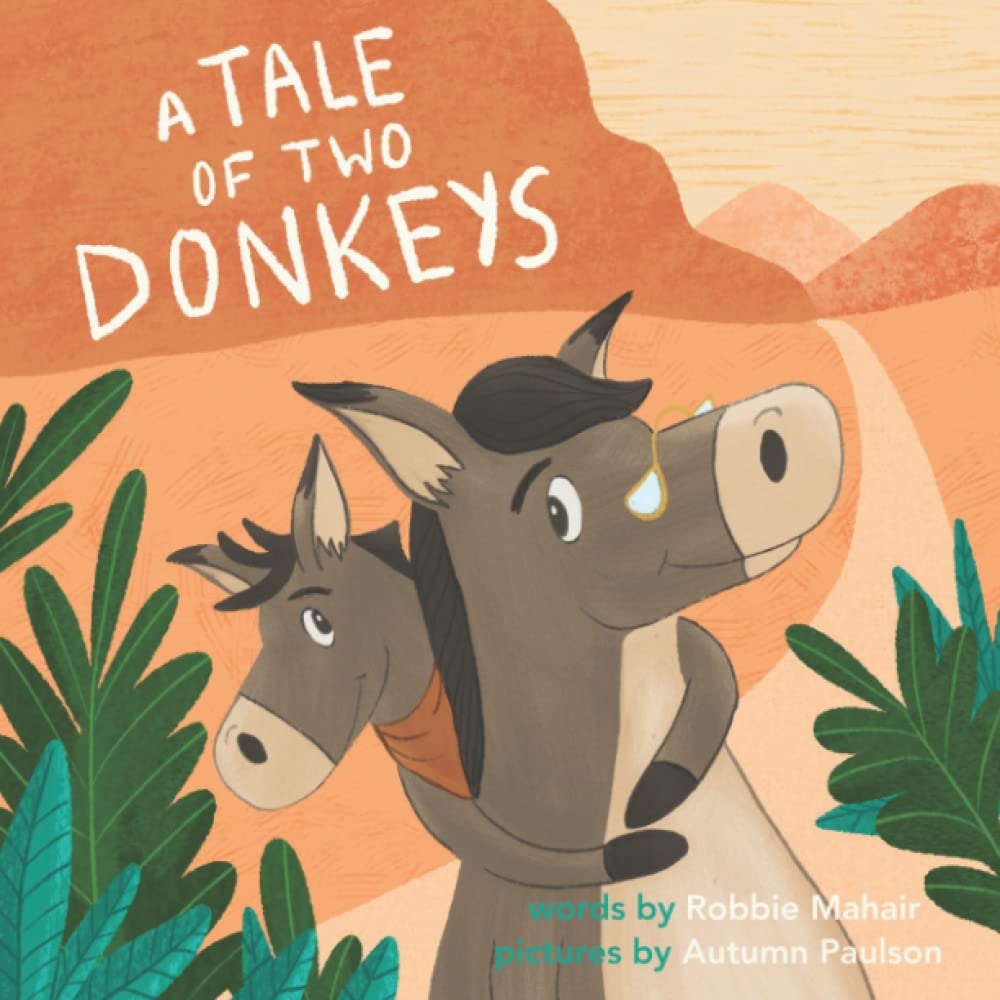A Tale of Two Donkeys by Robbie Mahair | Goodreads